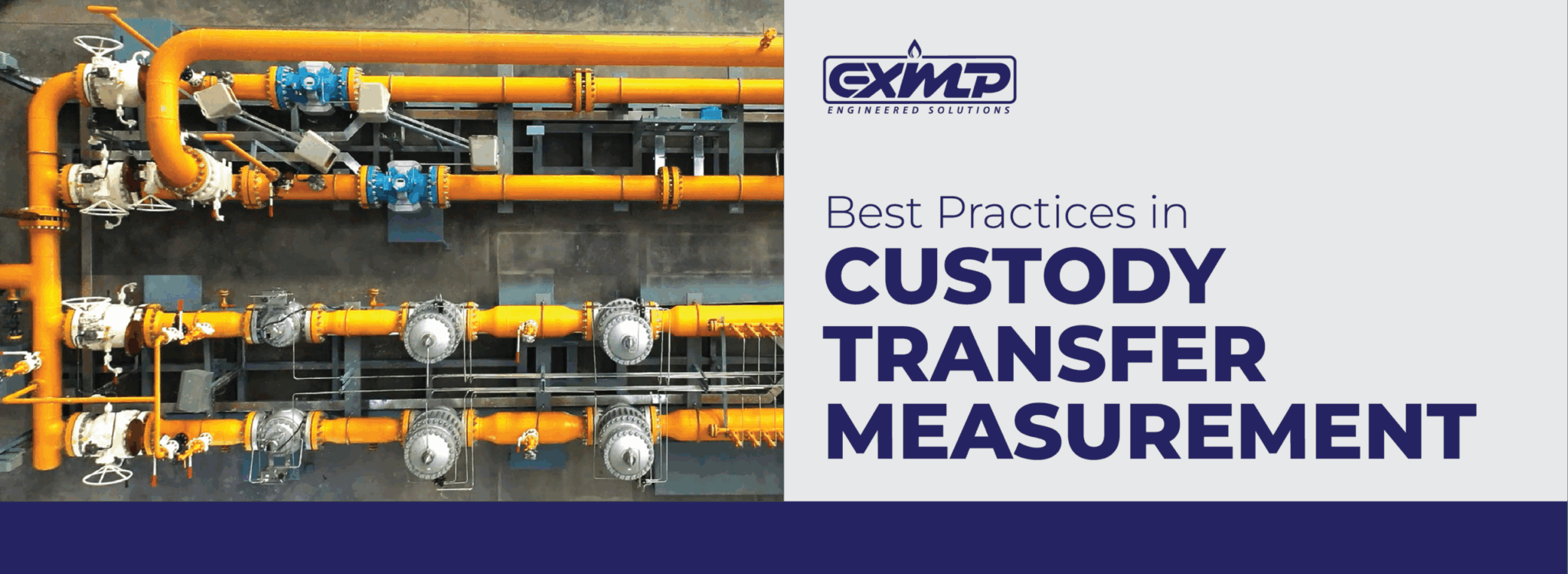Best Practices for Custody Transfer Flow Measurement